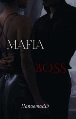 زعيم مافيا Mafia Boss Chapter 21 Wattpad