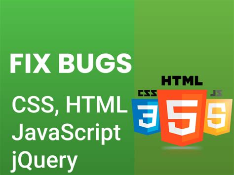A Fix For Javascript Jquery Html And Css Bugs And Errors On Your Webpage Upwork