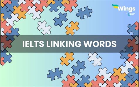 Ielts Linking Words Benefits Different Types Of Linking Words And