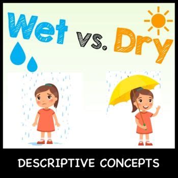 Descriptive Concepts Wet Vs Dry No Print In 2025 Preschool