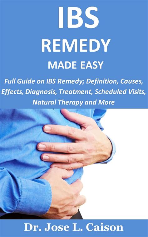 Ibs Remedy Made Easy Full Guide On Ibs Remedy Definition Causes