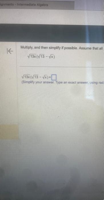 solved multiply and then simplify if possible assume that