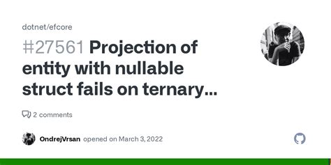 projection of entity with nullable struct fails on ternary operator