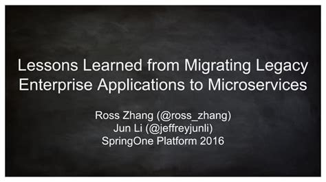 Lessons Learned From Migrating Legacy Enterprise Applications To Microservices Ppt