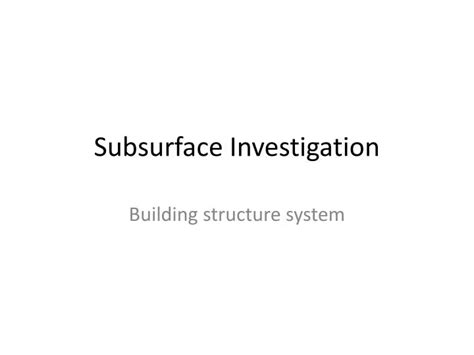 PPT Subsurface Investigation PowerPoint Presentation Free Download ID 1960691