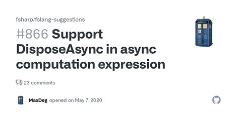Support Disposeasync In Async Computation Expression · Issue 866 · Fsharpfslang Suggestions