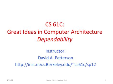 Ppt Cs 61c Great Ideas In Computer Architecture Dependability Powerpoint Presentation Id