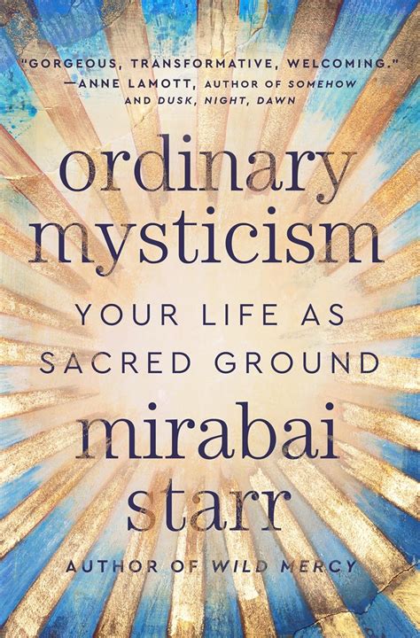 Buy Ordinary Mysticism Your Life As Sacred Ground Book Online At Low