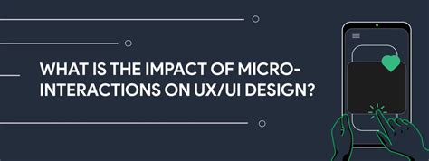 what is the impact of micro interactions on ux ui design