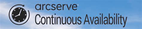 Arcserve Continuous Availability Storageware Solutions