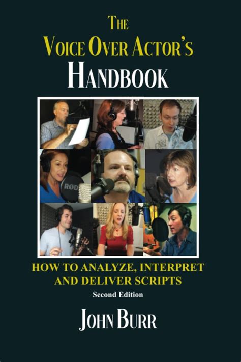 Ebook The Voice Over Actors Handbook How To Analyze Interpret And Deliver Scripts By