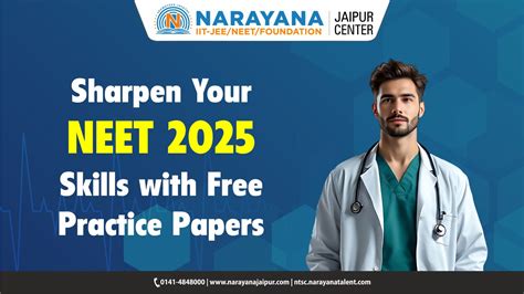 Sharpen Your Neet 2025 Skills With Free Practice Papers Narayana Nax