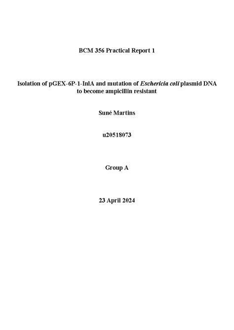 Bcm 356 Practical Report 1 U20518073 Bcm 356 Practical Report 1 Isolation Of Pgex 6p 1 Bcm 356 Practical Report 1 U20518073 Bcm 356 Practical Report 1 Isolation Of Pgex 6p 1