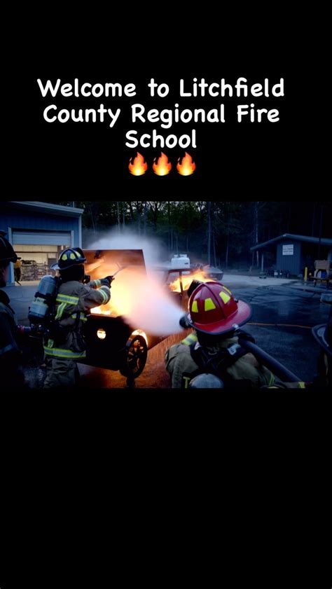 Litchfield County Regional Fire School Lcrfsofficial • Instagram