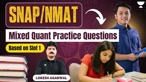 Snap And Nmat Mixed Quant Practice Questions Based On Slot 01 Part 06 Lokesh Agarwal
