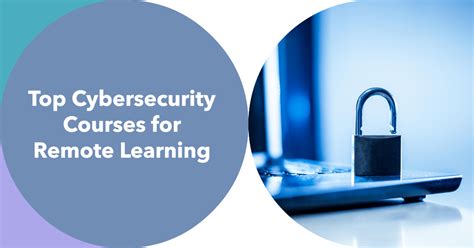 Online Cybersecurity Courses For Remote Learning