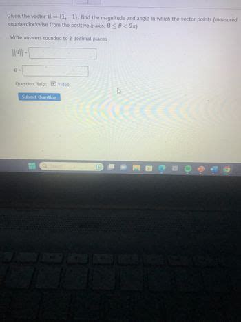 Answered Given The Vector Find The Magnitude And Angle In Which The Vector Points