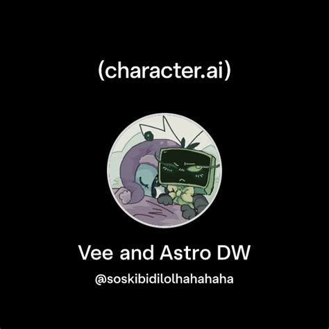 Chat With Vee And Astro Dw Character Ai Ai Chat Reimagined Your Words Your World