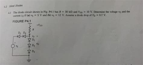 solved 4 1 the diode circuit shown in fig p4 1 has r 30kΩ