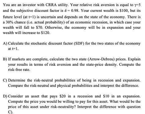 You Are An Investor With Crra Utility Your Relative