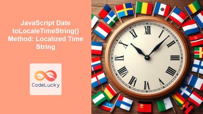 JavaScript Date ToString Method String Representation CodeLucky