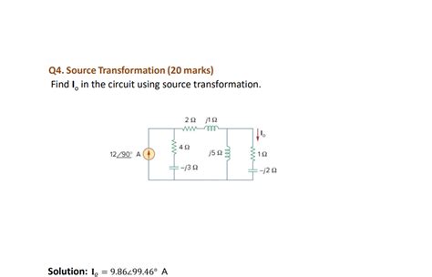 solved q4 source transformation 20 marks find i0 in the