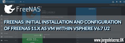 Freenas Initial Installation And Configuration Of Freenas 11x As Vm Within Vsphere The Blog