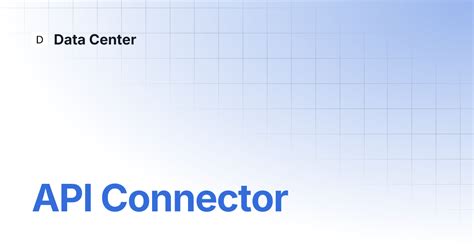API Connector Data Center