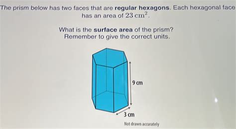 Solved The Prism Below Has Two Faces That Are Regular Hexagons Each
