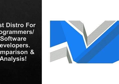 Best Distro For Programmerssoftware Developers Comparison And Analysis Embedded Inventor
