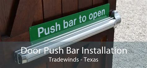 Door Push Bar Installation Tradewinds 磊 Emergency Door Panic Bar