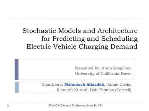 Ppt Stochastic Models And Architecture For Predicting And Scheduling Electric Vehicle Charging