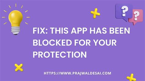 Fix This App Has Been Blocked For Your Protection
