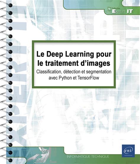 Support De Cours Le Deep Learning Pour Le Traitement Dimages Classification Détection Et