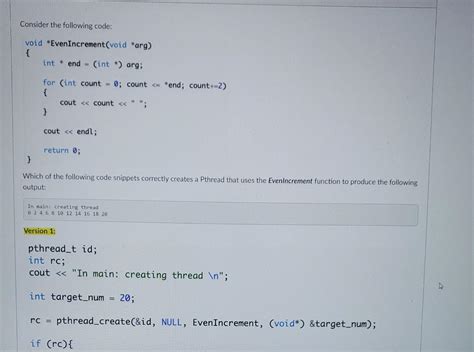 solved consider the following code void evenincrement void