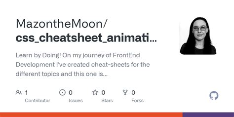 Github Mazonthemoon Css Cheatsheet Animations Learn By Doing On My Journey Of Frontend