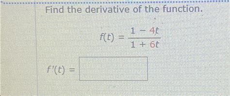 Solved Find The Derivative Of The Chegg
