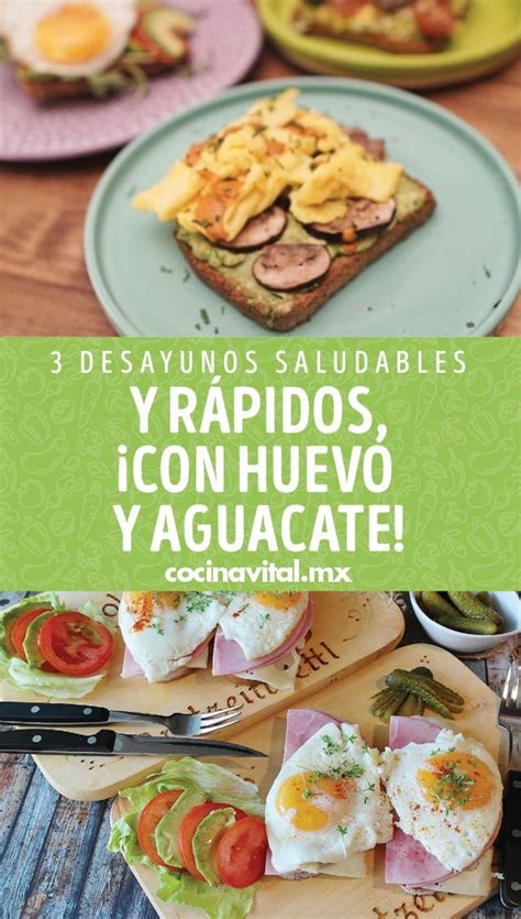 3 Desayunos Saludables Y Rápidos ¡con Huevo Y Aguacate Receta Desayunos Saludables