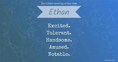 The Hidden Meaning Of The Name Ethan Namious