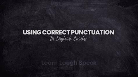 How You Can Use Correct Punctuation With 3 Easy Tips