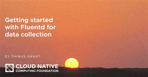 Fluentd Cloud Native Computing Foundation
