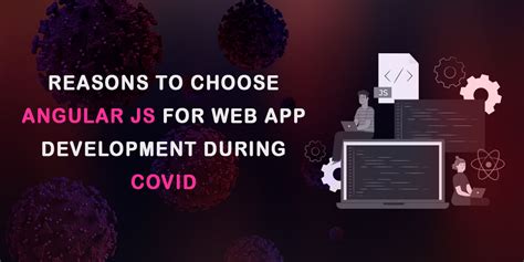 Reasons To Choose Angular JS For Web App Development During COVID Creator Shadow