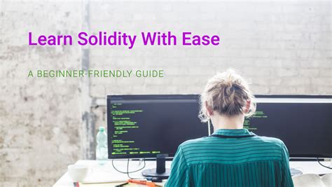 A Beginner Friendly Example Of A Smart Contract Written In Solidity