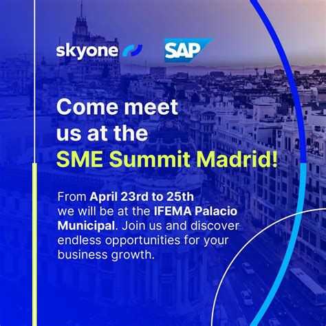 Skyone Us On Linkedin Skyone Sapsummit Sme Madrid