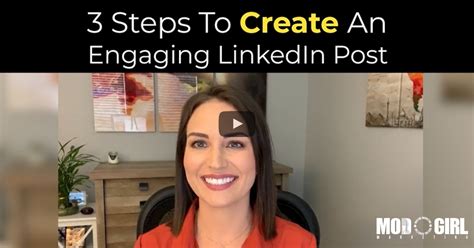 How To Create Engaging Content On Linkedin In 3 Steps