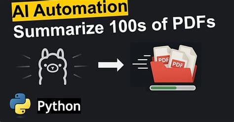Summarize Hundreds Of Pdfs With Local Ai Python Automation