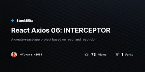 React Axios 06 Interceptor Stackblitz