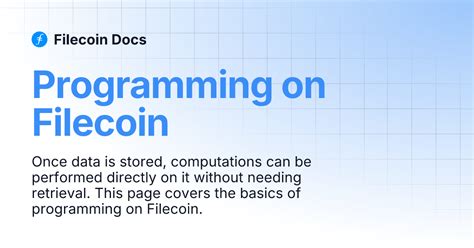 Programming On Filecoin Filecoin Docs