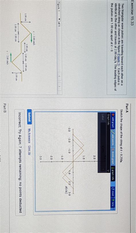 Solved Exercise Part A Two Triangular Wave Pulses Are Chegg