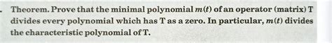 Solved · Theorem Prove That The Minimal Polynomial Mt Of